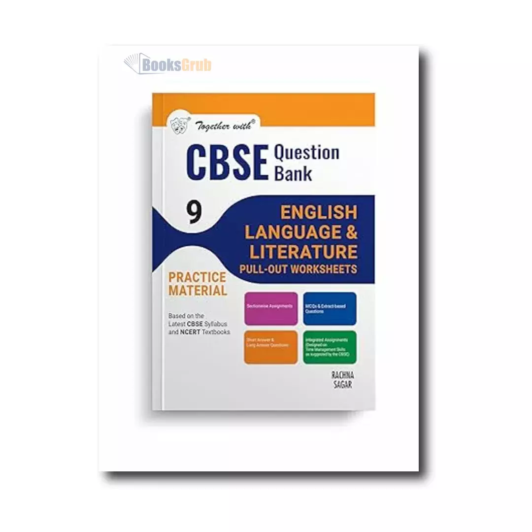 Together with CBSE Question Bank Class 9 English Language & Literature ...