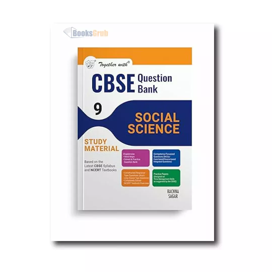 Together with CBSE Question Bank Class 9 Social Science for 2025 Exam ...